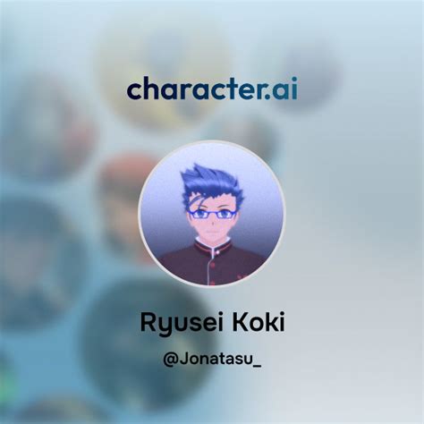Chat With Ryusei Koki Character Ai Personalized Ai For Every Moment Of Your Day