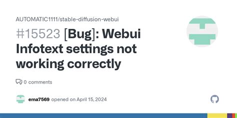 [bug] webui infotext settings not working correctly · issue 15523