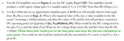 Solved Figure 17 Nmos Cs Amplifier With A Bypass Capacitor