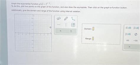 solved graph the exponential function g x 2x−2 to do this