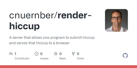 GitHub Cnuernber Render Hiccup A Server That Allows One Program To Submit Hiccup And Serves