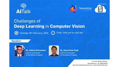 Challenges Of Deep Learning In Computer Vision Webinar Tessellate