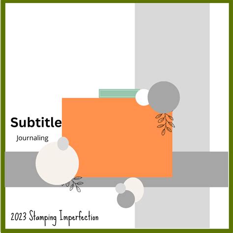 5 Key Elements Of A Scrapbook Layout Stamping Imperfection