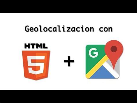 Geolocalizacion Con HTML Y Google Maps API Parte YouTube Map Google Maps Google
