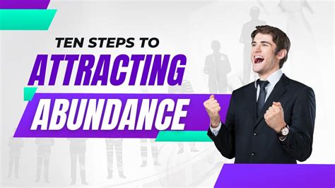 Ten Steps To Attracting Abundance Youtube