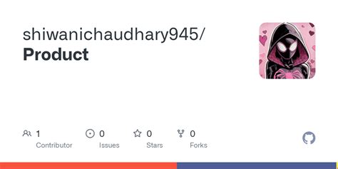 GitHub Shiwanichaudhary Product