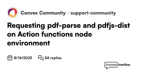 requesting pdf parse and pdfjs dist on action function s node