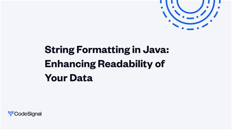 String Formatting In Java Enhancing Readability Of Your Data Codesignal Learn