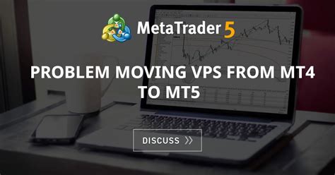 Problem Moving Vps From Mt4 To Mt5 Mt5 General Mql5 Programming Forum