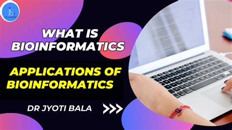 Bioinformatics What Is Bioinformatics Scope And Application Of