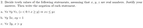 Solved Decide Truth Values Of The Following Statements Chegg