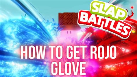 How to get the Rojo glove in Slap Battles! (Roblox) - YouTube
