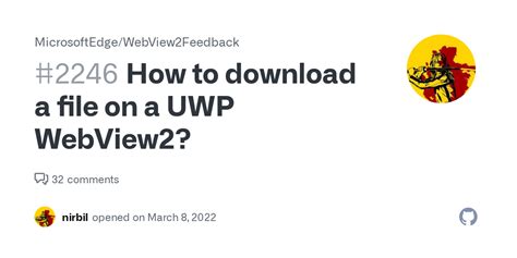 how to download a file on a uwp webview2 · issue 2246 · microsoftedge