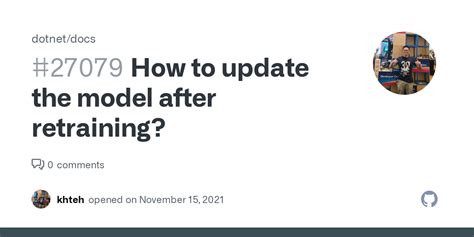 How To Update The Model After Retraining Issue Dotnet Docs GitHub