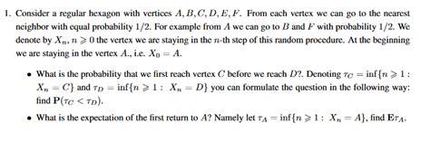 Solved 1 Consider A Regular Hexagon With Vertices A B C Chegg Com