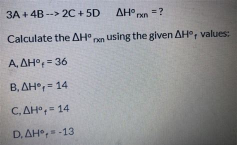 solved 3a 4b 2c 5d ΔΗχη calculate the ahⓇ rxn using