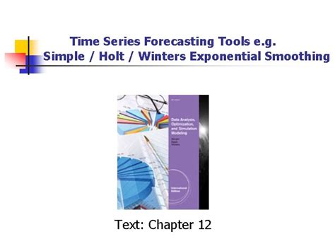 Time Series Forecasting Tools E G Simple Holt