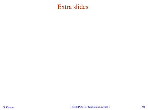 Statistical Methods For Particle Physics Lecture 3 Further Topics