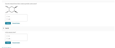 Solved Does The Molecule Shown Below Contain Asymmetric
