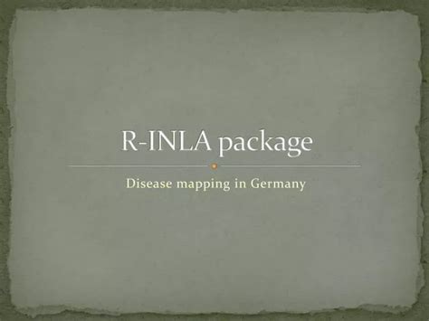Ppt R Inla Package Powerpoint Presentation Free Download Id2671555