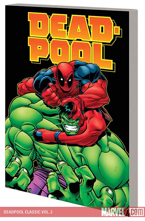 Deadpool Classic Vol 2 Trade Paperback Comic Issues Marvel