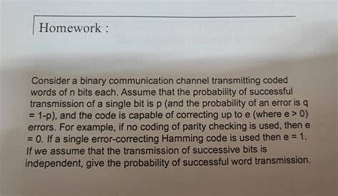Solved Consider A Binary Communication Channel Transmitting Chegg