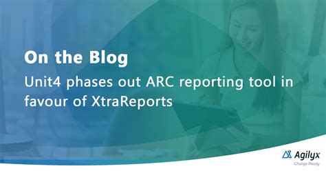 Agilyx Group On Linkedin Unit4 Phases Out Arc Reporting Tool In Favour