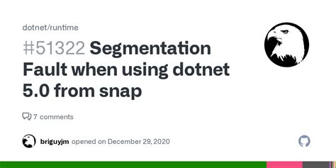 Segmentation Fault When Using Dotnet 50 From Snap · Issue 51322 · Dotnetruntime · Github