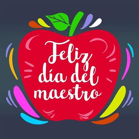 Feliz Día Del Maestro Regalos Para Maestros Frases Bonitas Para Maestras Imagenes Dia Del