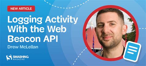 Logging Activity With The Web Beacon Api — Smashing Magazine
