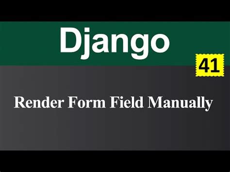 Learn Render Form Fields Manually in Django Hindi - Mind Luster