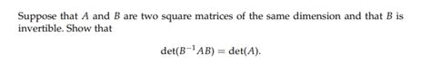 suppose that a and b ﻿are two square matrices of the