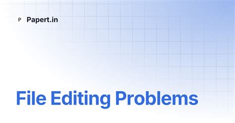 File Editing Problems