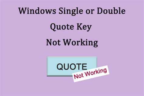 Windows Single Or Double Quote Key Not Working Troubleshoot It