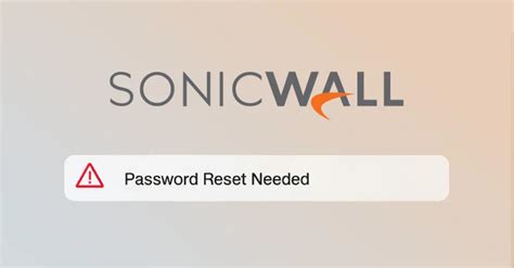 Sonicwall Urges Password Resets After Cloud Backup Breach Affecting Under 5 Of Customers