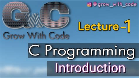 introduction to c programming language hindi lecture 1 youtube