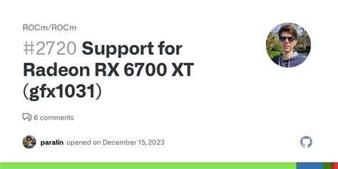 Support For Radeon Rx 6700 Xt Gfx1031 · Issue 2720 · Rocmrocm · Github