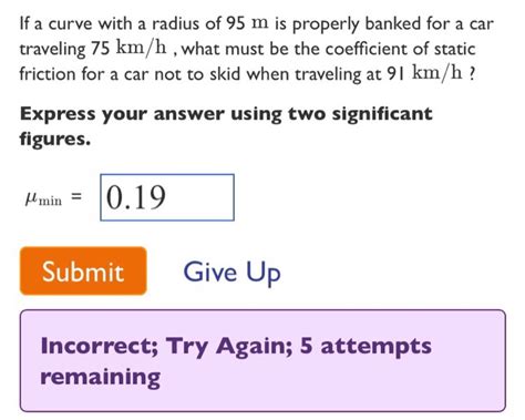 solved if a curve with a radius of 95 m is properly banked