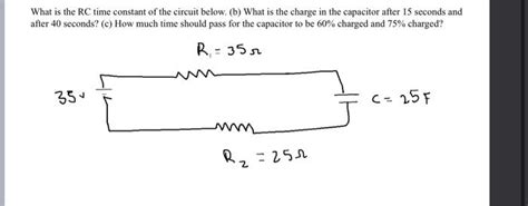 Solved What Is The RC Time Constant Of The Circuit Below Chegg Com