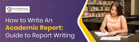 How To Write An Academic Report Guide To Report Writing