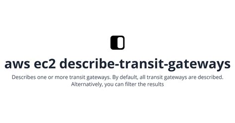Aws Ec2 Describe Transit Gateways Fig