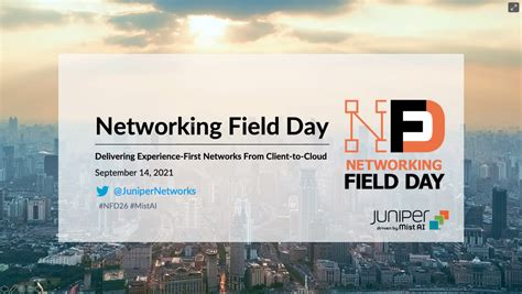 Automation And Assurance Of The AI Driven Campus With Juniper Networks