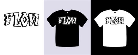 플로우 타이포그래피 티셔츠 레터링 인용문 디자인 빈티지 스타일의 템플릿 벡터 아트 그림 흑백 셔츠에 텍스트 플로우 그래픽으로 유행하는 트렌디한 의류 0명에 대한 스톡 벡터