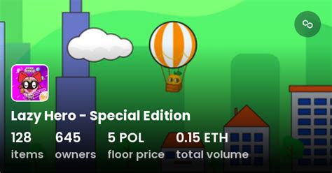 Lazy Hero Special Edition Collection Opensea