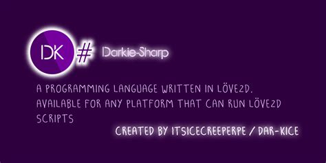 Github Mtsyntho Darkie Sharp Dk Short For Darkie Sharp Is A Compiled Programming Language