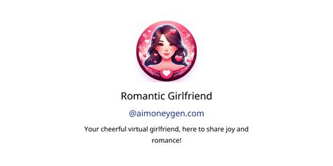 Romantic Girlfriend Gpts Features And Functions Examples And Prompts Gpt Store