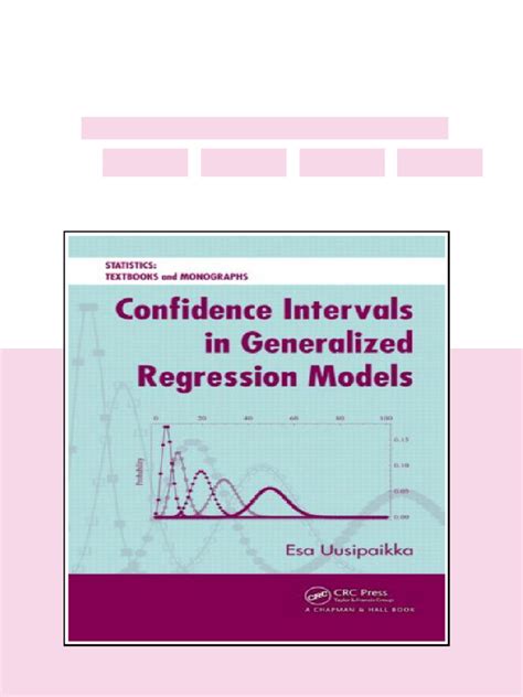Confidence Intervals In Generalized Regression Models 1st Edition Esa