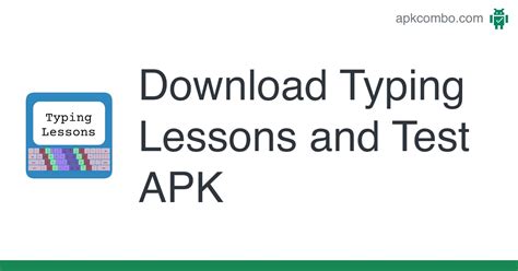 Download Typing Lessons And Test Apk Latest Version 2023