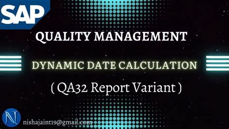Sap Qm Dynamic Date Calculation In Qa32 Report Variant In Sap Quality Suman J