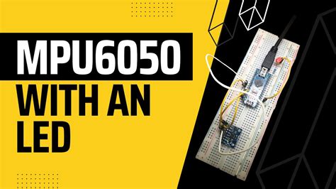 mpu6050 illuminating led brilliance youtube